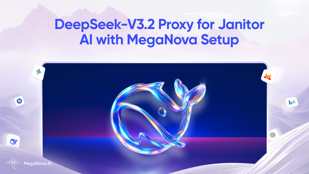 DeepSeek-V3.2 Proxy for Janitor AI with MegaNova Setup Guide