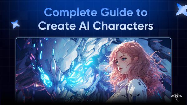 Complete Guide to Create AI Characters in 2026 with MegaNova Studio